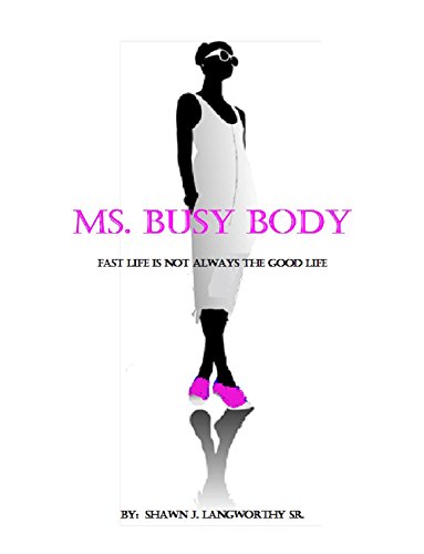 Ms. Busy Body: The Fast Life Is Not Always The Good Life (Too Busy Book ...