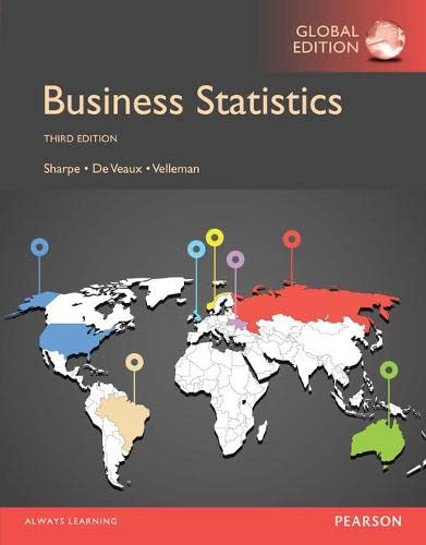 Business Statistics, Global Edition: Norean R. Sharpe, Richard D. De Veaux, Paul F. Velleman ...