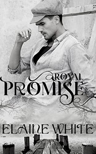 A Royal Promise (The Royal Series Book 2) eBook : White, Elaine: Amazon ...