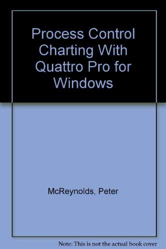 Process Control Charting With Quattro Pro for Windows : McReynolds ...