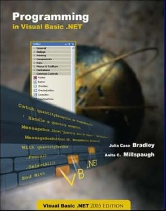 By Julia Case Bradley - Programming in Visual Basic.NET 2005 Edition w/ Std CD: 6th (sixth ...