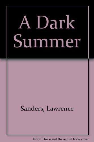A DARK SUMMER by LAWRENCE SANDERS (1989-08-01): Lawrence Sanders ...