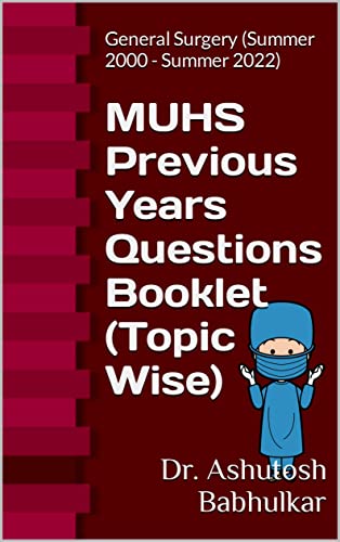 MUHS Previous Years Questions Booklet (Topic Wise) (General Surgery ...