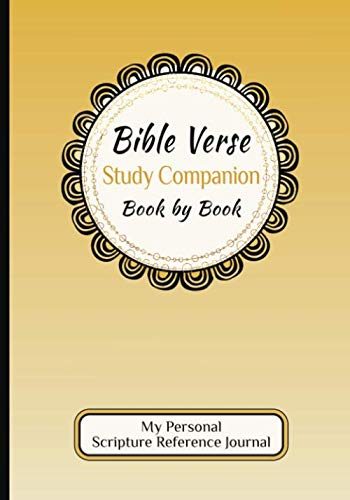 Bible Verse Study Companion - Book by Book, My Personal Scripture Reference Journal: Christian ...