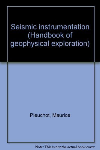 Seismic Exploration, Vol. 2: Seismic Instrumentation (Handbook of ...