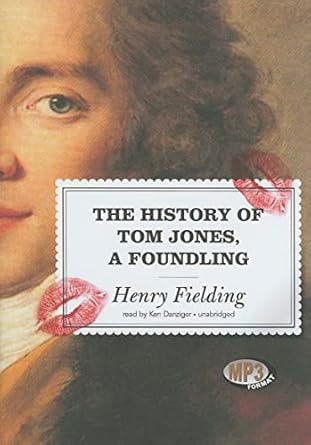 The History of Tom Jones, a Foundling: Henry Fielding, Kenneth Danziger ...