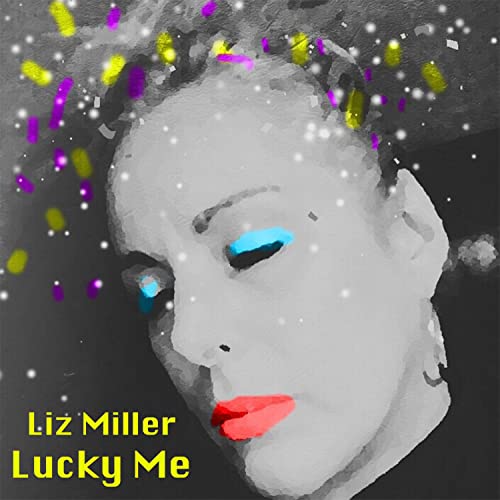 Play Lucky Me by Liz Miller on Amazon Music Unlimited