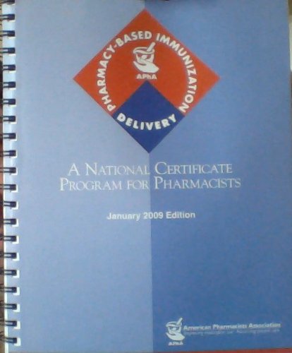 Pharmacy-based Immunization Delivery: A National Certificate Program ...