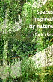 Spaces Inspired By Nature: Beri, Shirish: 9789381452011: Amazon.com: Books