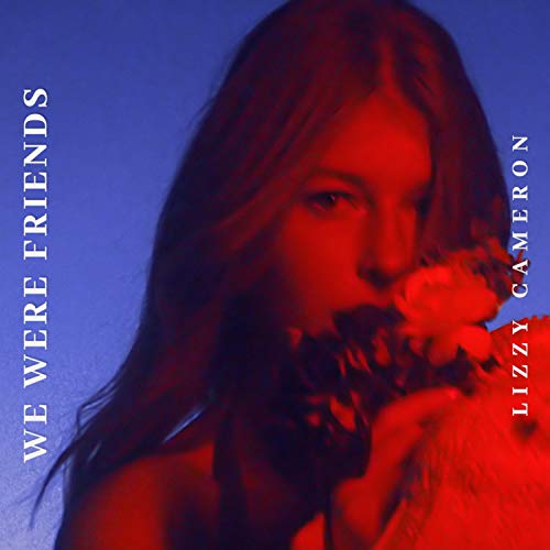 We Were Friends by Lizzy Cameron on Amazon Music - Amazon.com