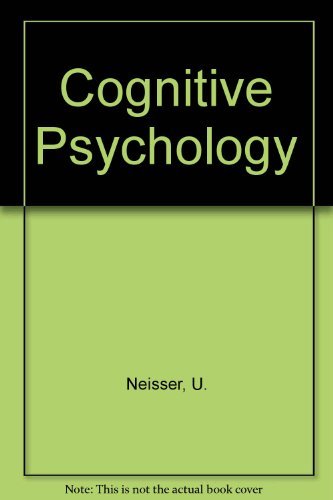 Cognitive Psychology (century psychology series): Neisser, Ulric ...
