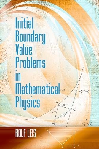 Initial Boundary Value Problems in Mathematical Physics (Dover Books on ...