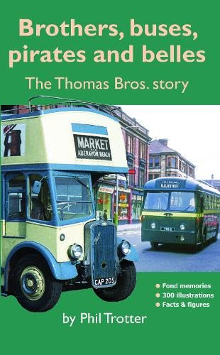 Brothers, buses, pirates and belles: The Thomas Bros. story: Amazon.co ...