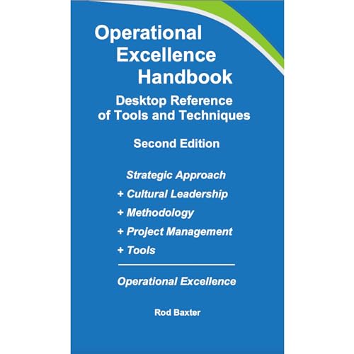 Operational Excellence Handbook Desktop Reference Of Tools And Techniques Audible