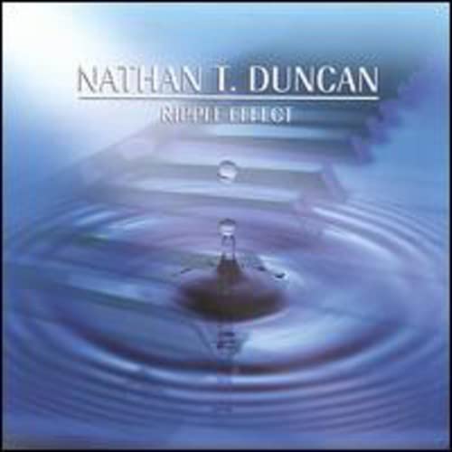 Ripple Effect: Nathan T. Duncan, Nathan Duncan: Amazon.in: Music}
