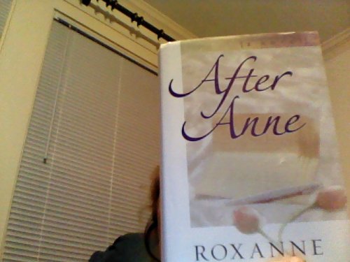 After Anne: Roxanne Henke: 9780739425084: Amazon.com: Books