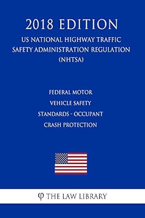 Amazon | Federal Motor Vehicle Safety Standards - Occupant Crash ...
