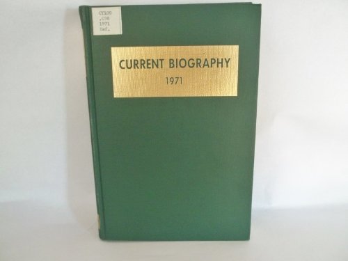 Current Biography Yearbook, 1971: Moritz, Charles: 9780824204631 ...
