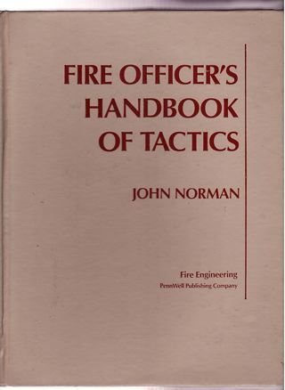 Fire Officer's Handbook of Tactics: John Norman: 9780878149223: Amazon ...