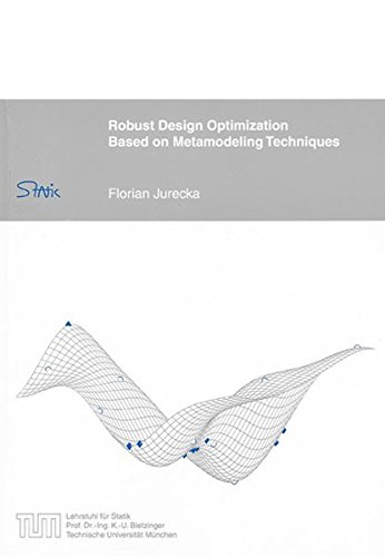 Robust Design Optimization Based On Metamodeling Techniques Florian