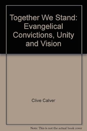 Together We Stand: Calver, Clive, Calver: 9780340642375: Amazon.com: Books