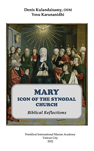 Mary Icon of the Synodal Church: Biblical Reflections - Kindle edition ...