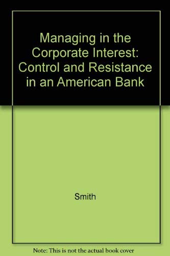 Amazon.com: Managing in the Corporate Interest: Control and Resistance ...