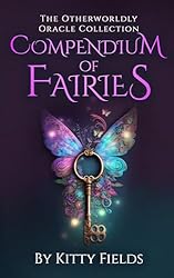 Amazon.com: Compendium of Ancestors (The Otherworldly Oracle Collection) eBook : Fields, Kitty ...