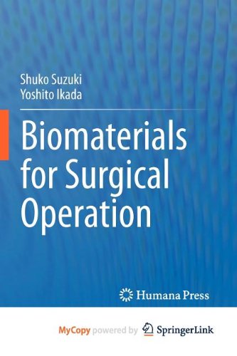 Biomaterials for Surgical Operation: 9781617795718: Medicine & Health ...