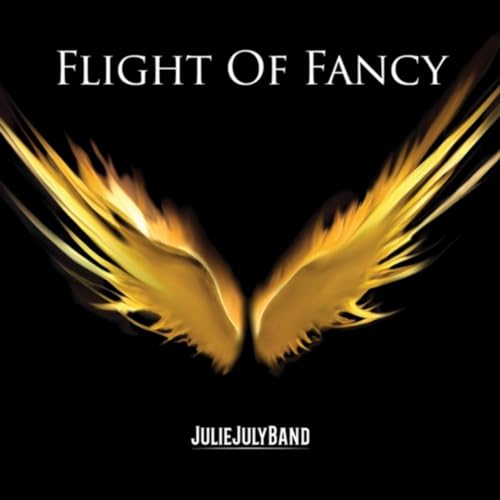 Amazon.com: Flight of Fancy : Julie July Band: Digital Music