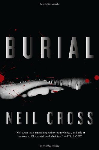 Burial: Cross, Neil: Amazon.com: Books
