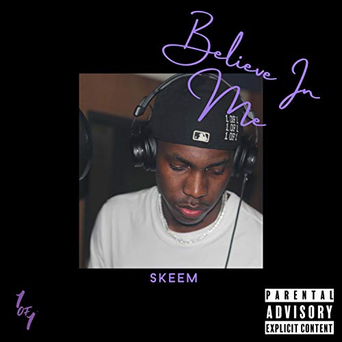 Believe In Me (Radio Edit) de Skeem en Amazon Music Unlimited