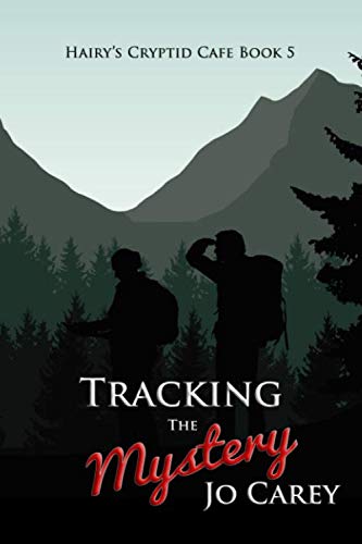 Amazon.com: Tracking the Mystery (Hairy's Cryptid Cafe): 9781948716147: Carey, Jo: Books