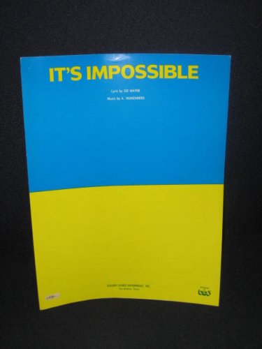 It's Impossible - Somos Novios - Sid Wayne & A. Manzanero: Lyric by Sid ...