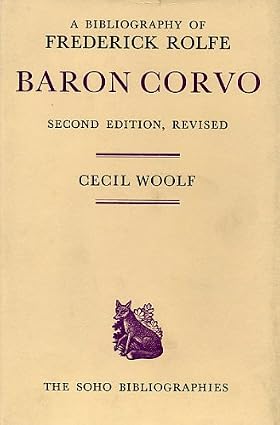 Amazon.co.jp: Bibliography of Frederick Rolfe, Baron Corvo : Woolf ...