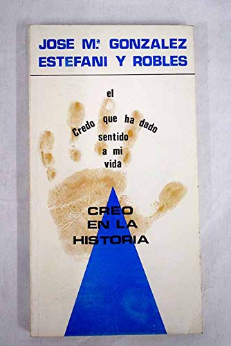 Creo en la historia: del nacional-Catolicismo a la contracultura ...
