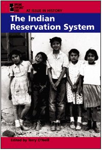 Amazon | The Indian Reservation System (At Issue in History) | O'Neill ...