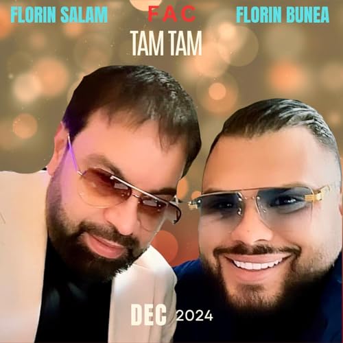 FAC TAM TAM song by Florin Salam & Florin Bunea from FAC TAM TAM on ...