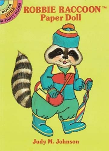 Robbie Raccoon Paper Doll (Dover Little Activity Books Paper Dolls ...