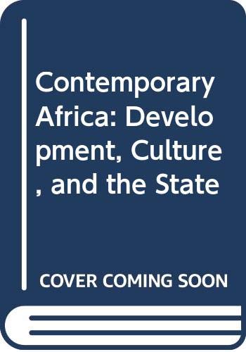 Contemporary Africa: Development, Culture, and the State: Amazon.co.uk ...