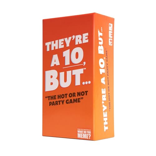 WHAT DO YOU MEME? They’re a 10 But.The Hot or Not Party Game – BigaMart