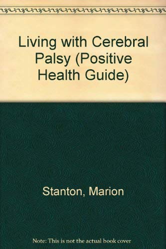 Phg Cerebral Palsy (Positive Health Guide) : Stanton, Marion: Amazon ...