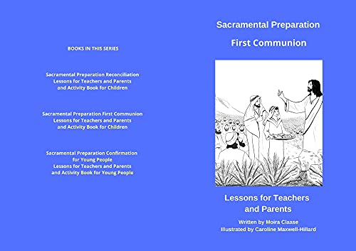 Sacramental Preparation First Communion: Lessons for Teachers and ...
