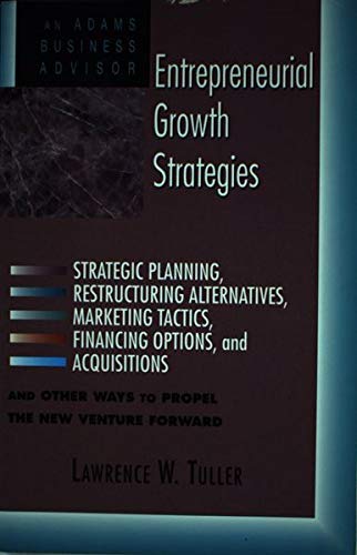 Entrepreneurial Growth Strategies: Strategic Planning, Restructuring ...