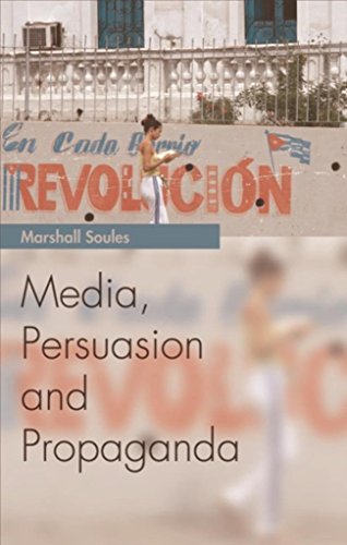 Media, Persuasion and Propaganda (Media Topics EUP) - Kindle edition by ...