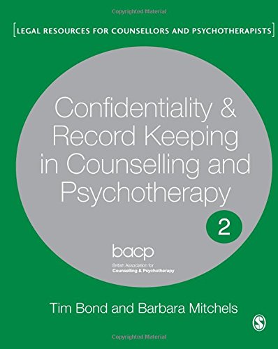 Confidentiality and Record Keeping in Counselling and Psychotherapy: 0 ...