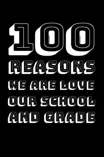 Amazon.com: 100 reasons we are love our school: 100 days of school ...