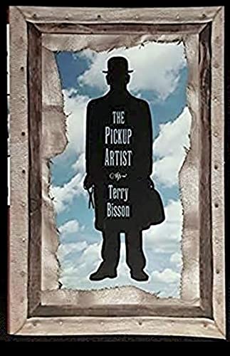 THE PICKUP ARTIST.: Terry Bisson: Amazon.com: Books