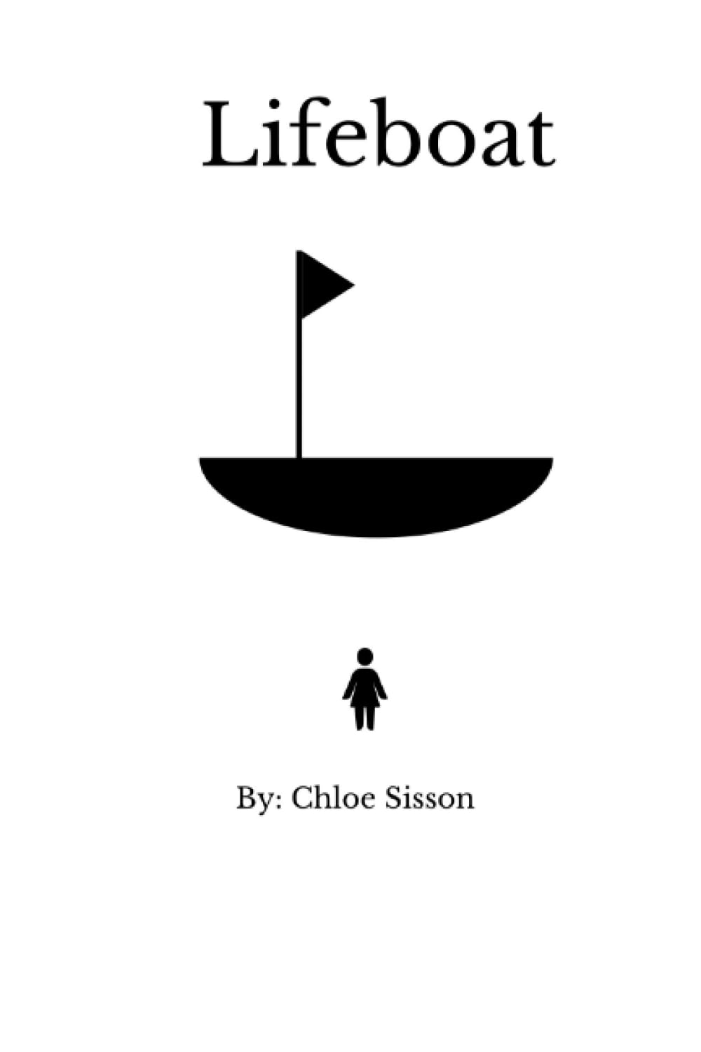 Amazon.com: Lifeboat: 9798850818784: Sisson, Chloe: Books