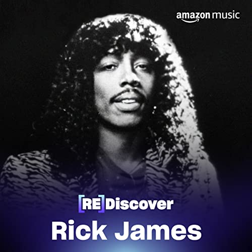 REDISCOVER Rick James Playlist on Amazon Music Unlimited